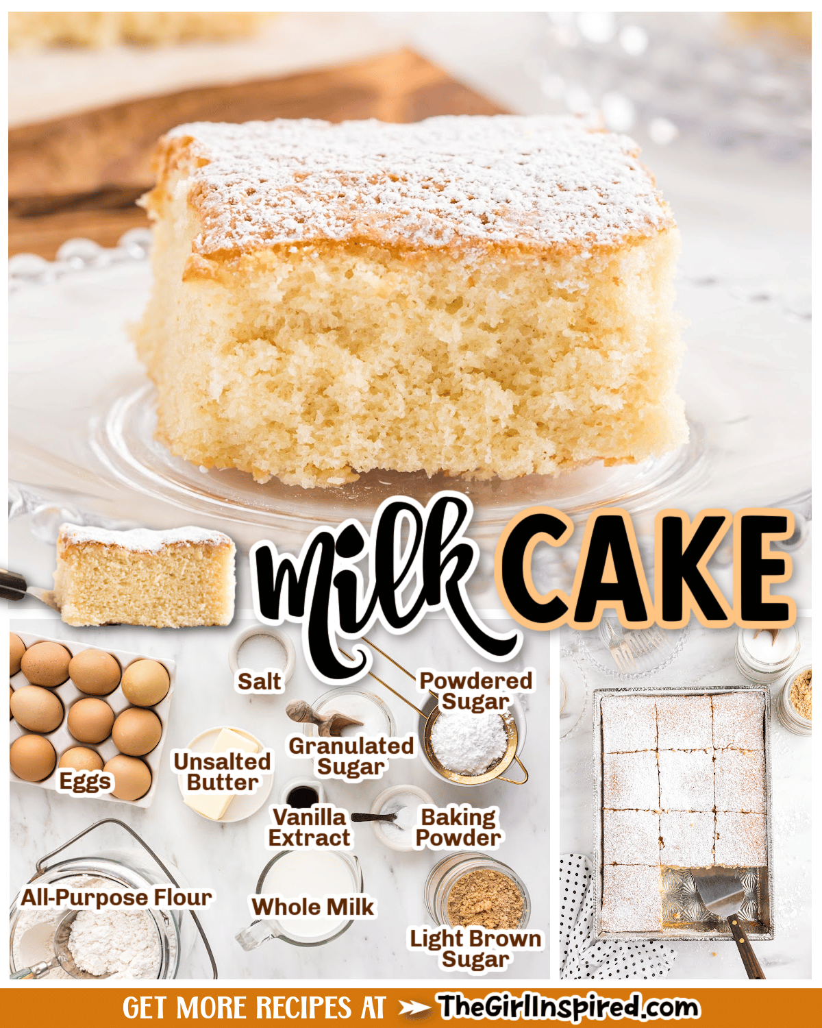 Classic Hot Milk Cake Recipe - girl. Inspired.