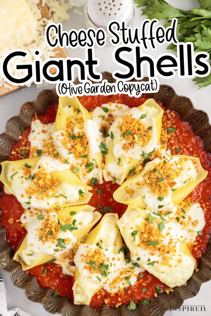 Giant Cheese Stuffed Shells (Olive Garden Copycat) - girl. Inspired.
