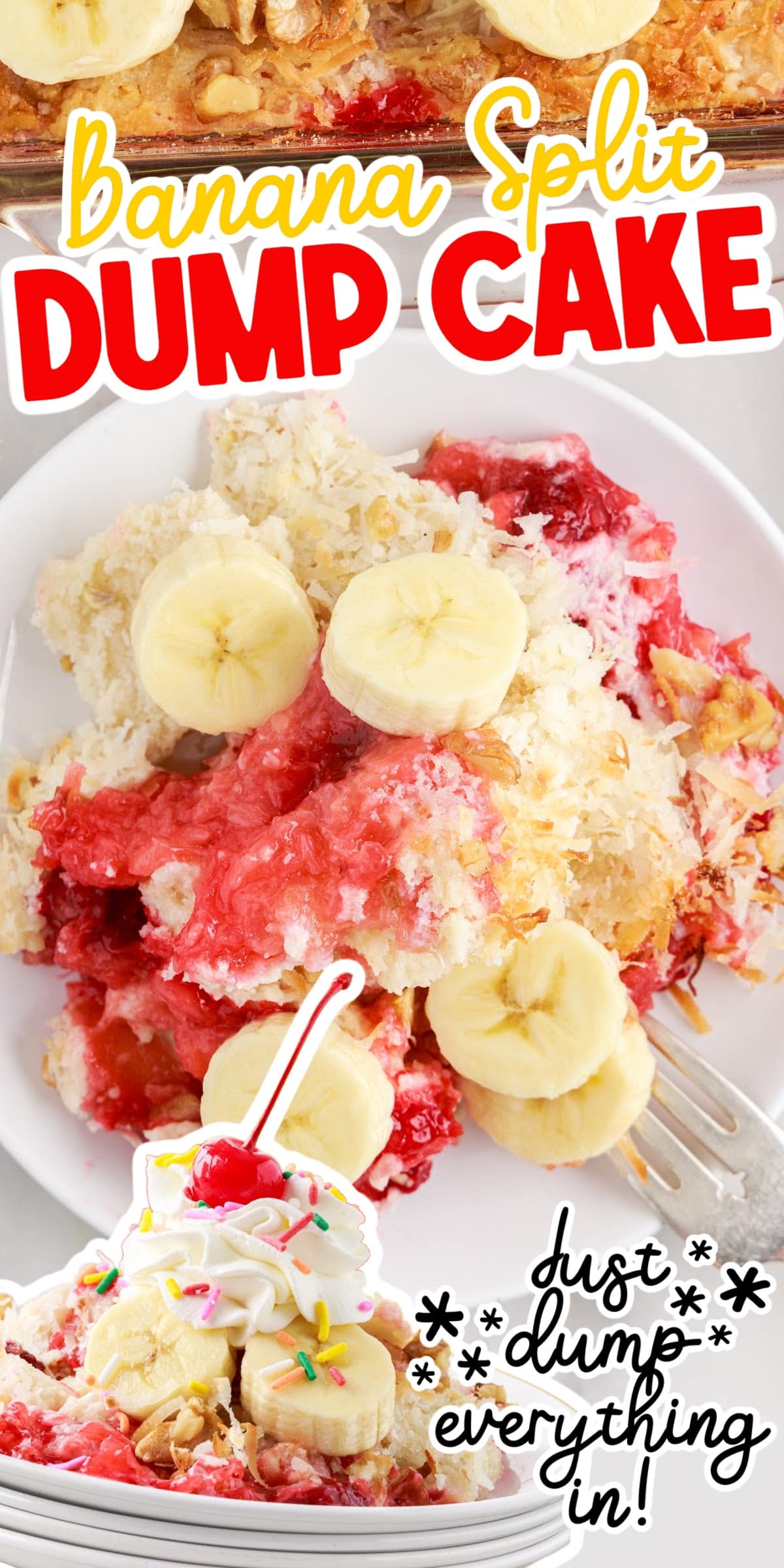 Banana Split Dump Cake - girl. Inspired.