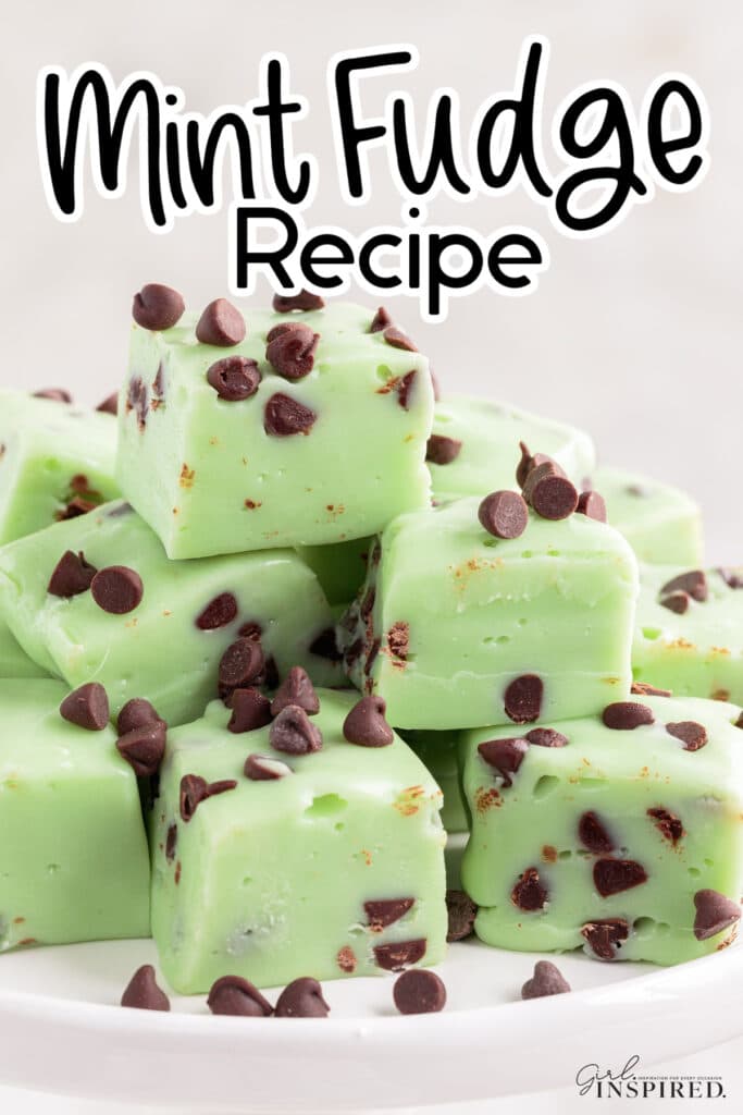 Mint Fudge Recipe - girl. Inspired.